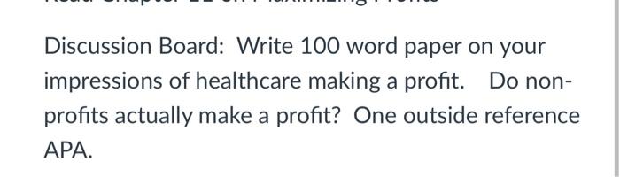 Solved Discussion Board: Write 100 word paper on your | Chegg.com