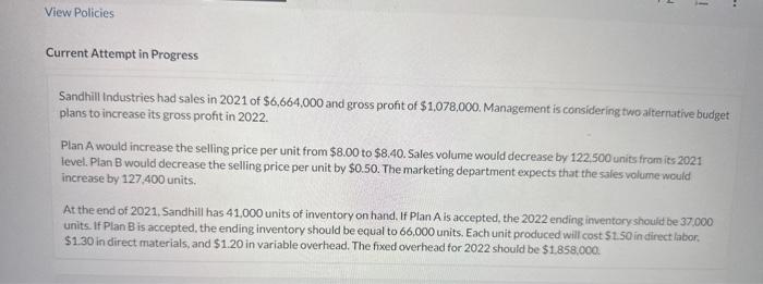 Solved Current Attempt in Progress Sandhill Industries had | Chegg.com