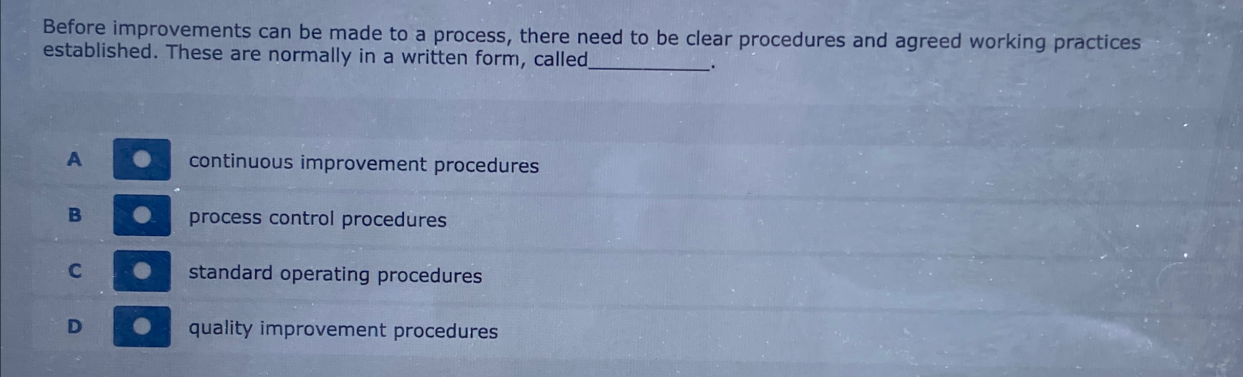 Solved Before improvements can be made to a process, there | Chegg.com