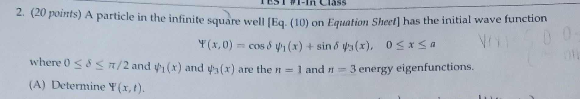 Solved Ψ(x,0)=cosδψ1(x)+sinδψ3(x),0≤x≤a where 0≤δ≤π/2 and | Chegg.com