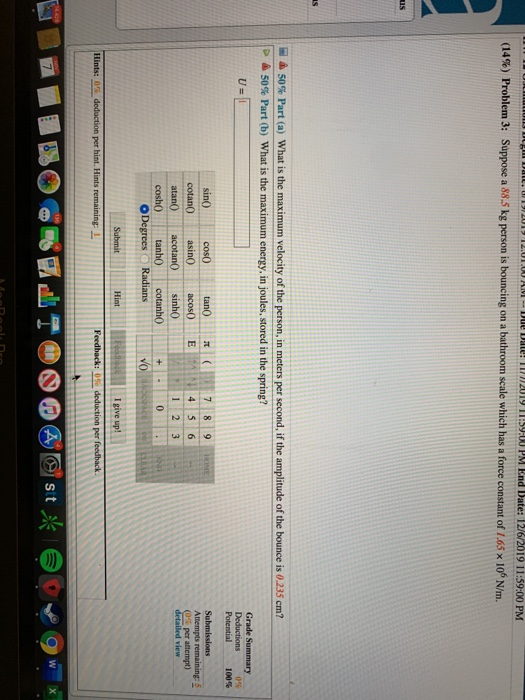 Solved Class Management Help HW 12 Oscillations Begin Date: | Chegg.com