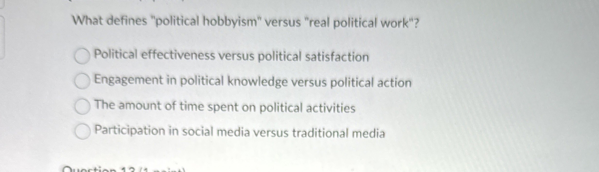 Solved What defines "political hobbyism" versus "real | Chegg.com