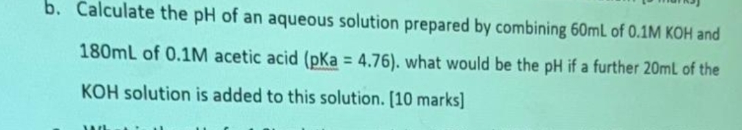 Solved b. ﻿Calculate the pH of an aqueous solution prepared | Chegg.com