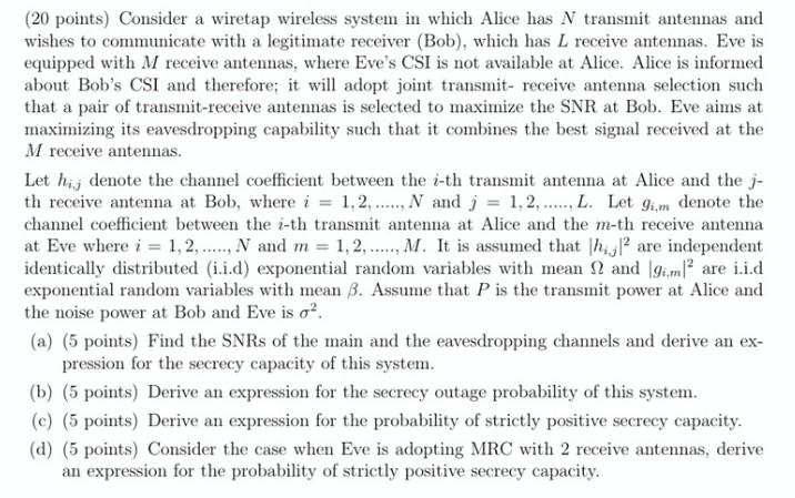 Solved (20 points) Consider a wiretap wireless system in | Chegg.com