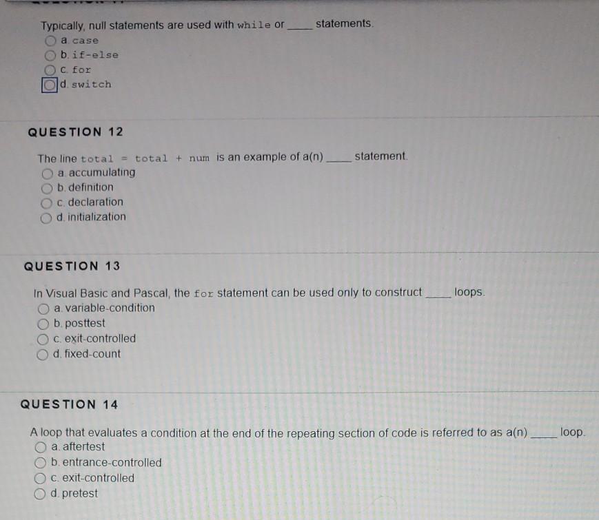 Solved statements Typically, null statements are used with | Chegg.com