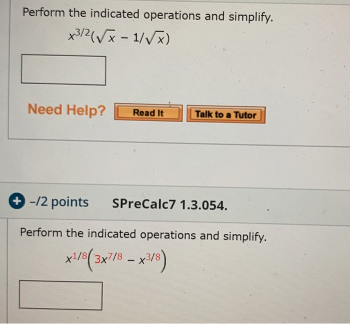 Solved Perform the indicated operations and simplify. x3/2(x | Chegg.com