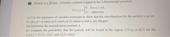 Solved Particle in a 2D box: Consider a particle trapped in | Chegg.com