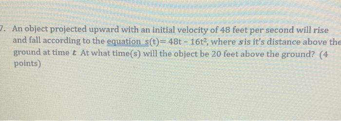 Solved 7. An object projected upward with an initial | Chegg.com