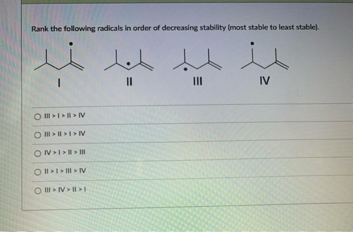 Solved Rank the following radicals in order of decreasing | Chegg.com