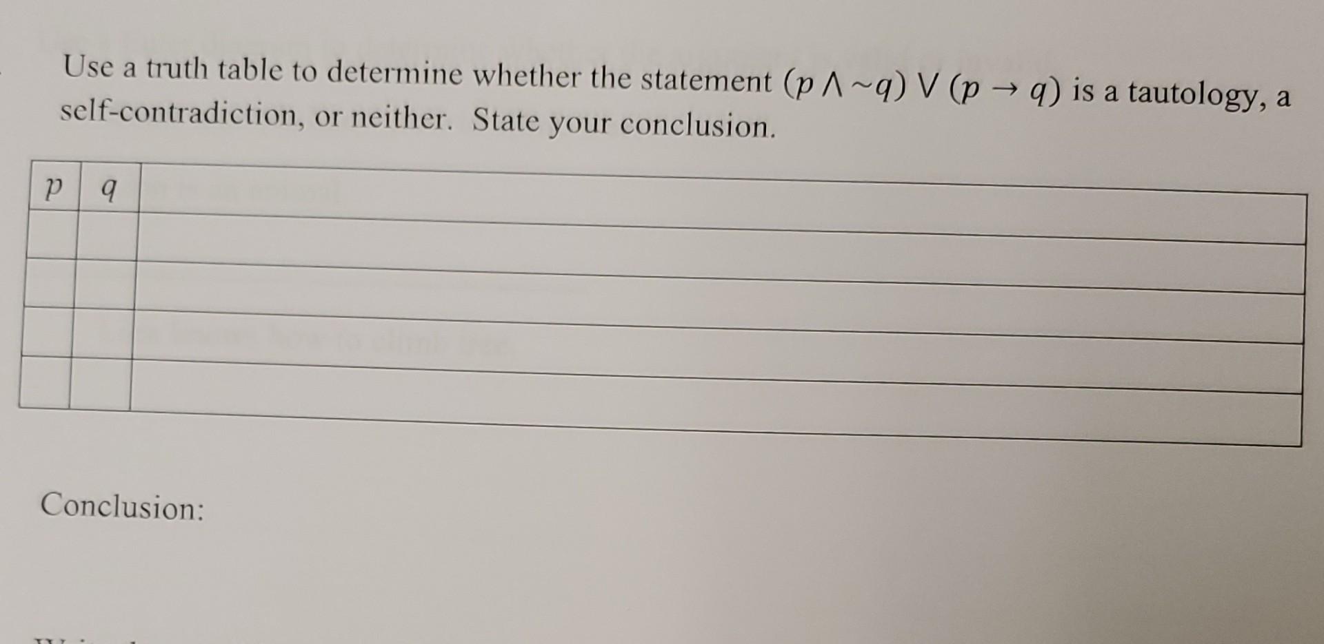 Solved Use a truth table to determine whether the statement | Chegg.com