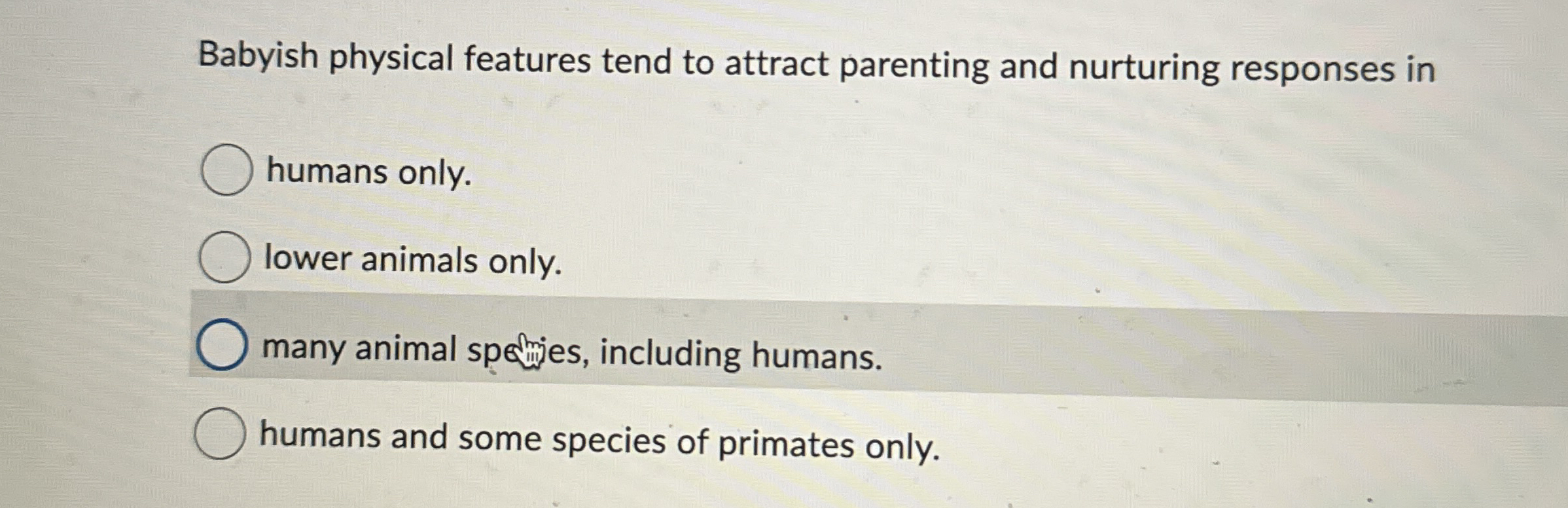 Solved Babyish physical features tend to attract parenting | Chegg.com