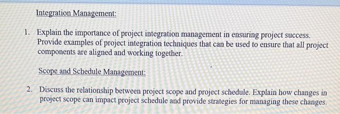 Solved 1. Explain the importance of project integration | Chegg.com