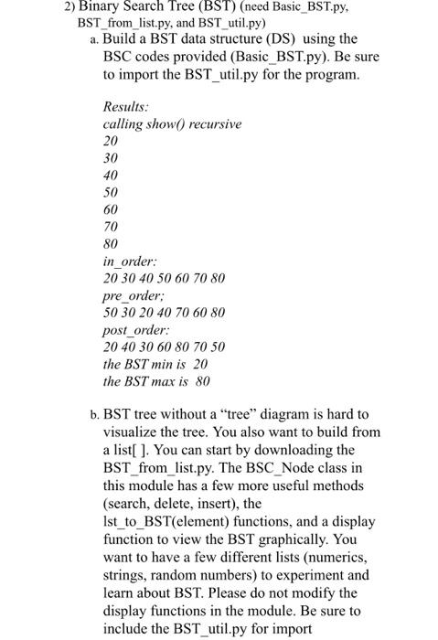 Solved 2) Binary Search Tree (BST) (need Basic_BST.py, | Chegg.com