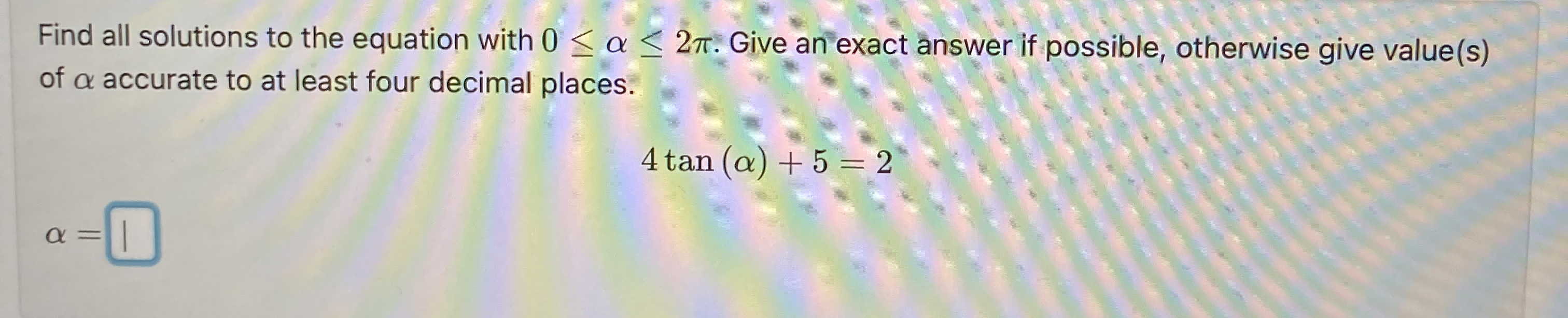 Solved Find all solutions to the equation with 0≤α≤2π. ﻿Give | Chegg.com
