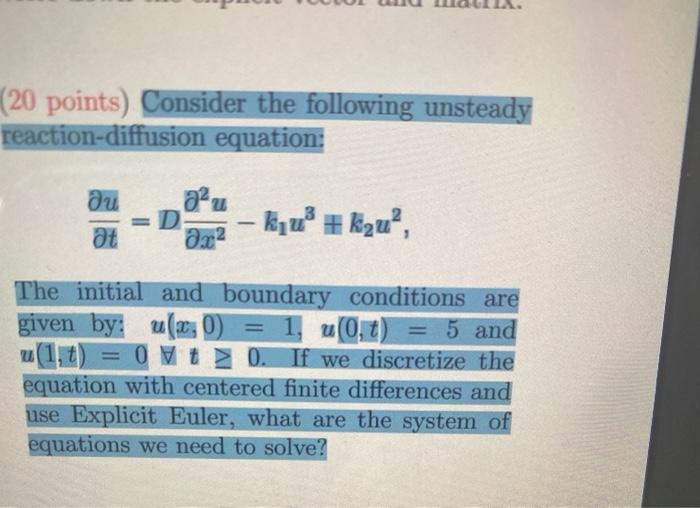 Solved consider the following unsteady reaction diffusion | Chegg.com