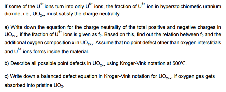 Solved If some of the U4+ ﻿ions turn into only U6+ ﻿ions, | Chegg.com