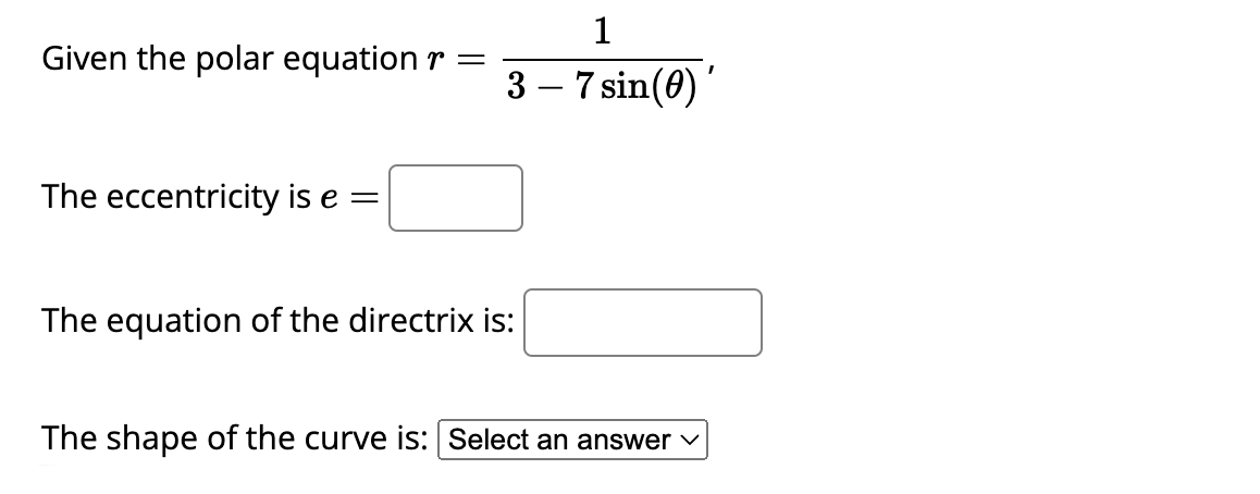 Solved Given the polar equation r=13-7sin(θ),The | Chegg.com