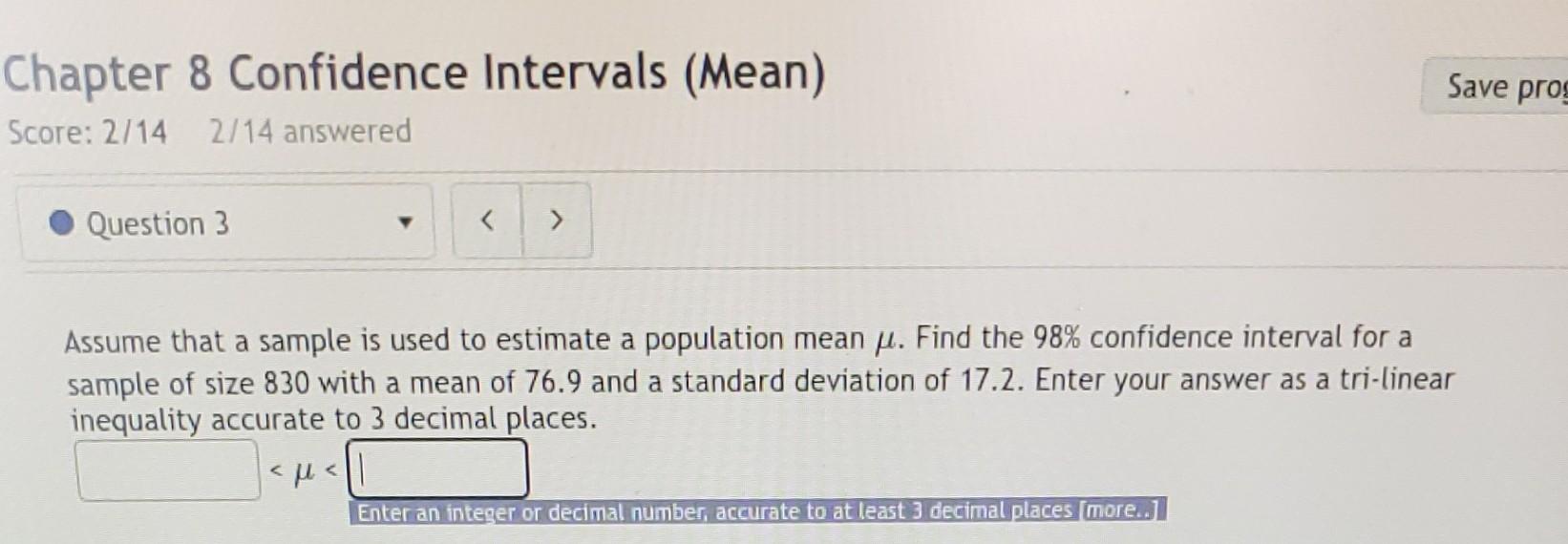 Solved Chapter 8 Confidence Intervals (Mean) Score: 2/142/14 | Chegg.com