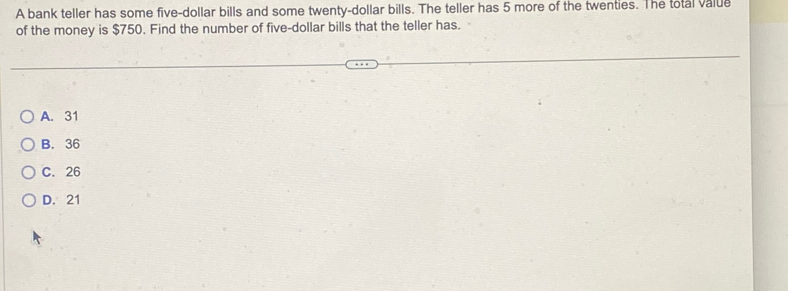 Solved A bank teller has some five-dollar bills and some | Chegg.com