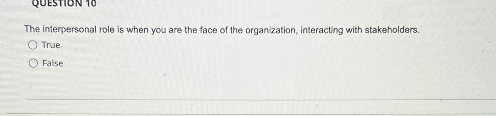 Solved The interpersonal role is when you are the face of | Chegg.com