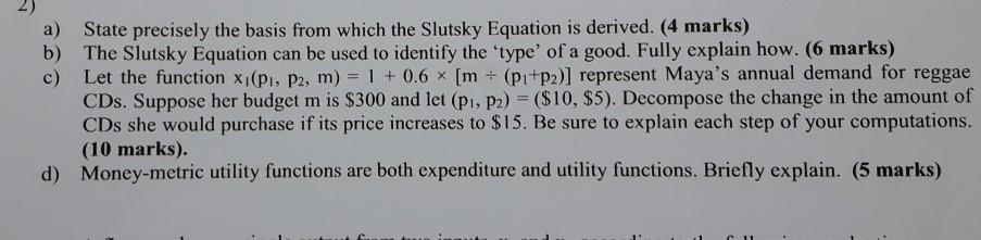 Solved a) State precisely the basis from which the Slutsky | Chegg.com