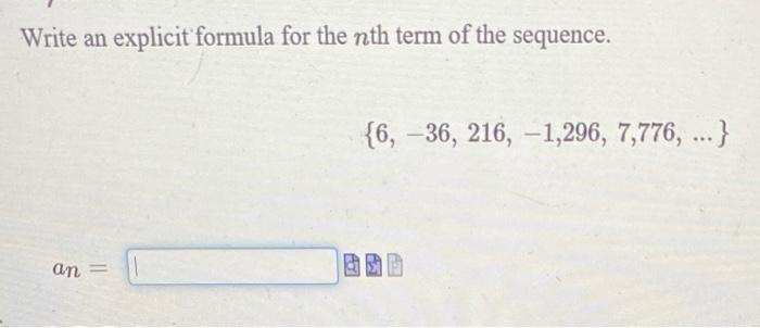 Solved Write an explicit formula for the nth term of the | Chegg.com