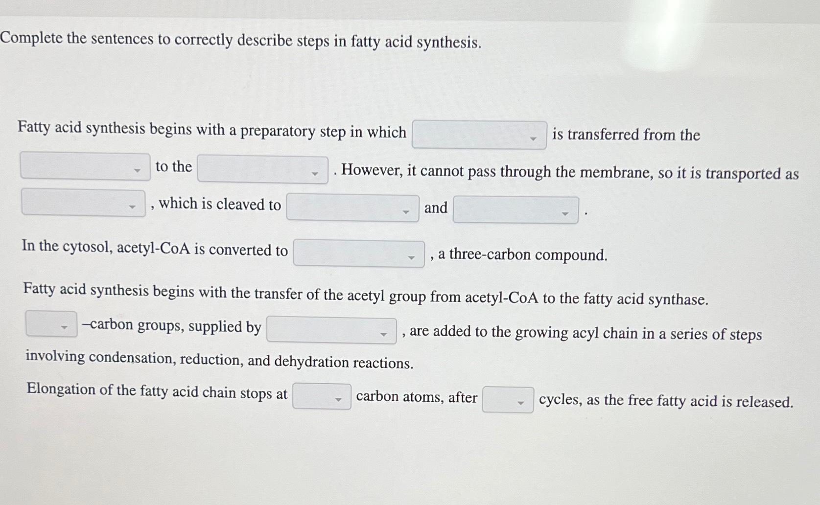 Solved Complete The Sentences To Correctly Describe Steps In 5806