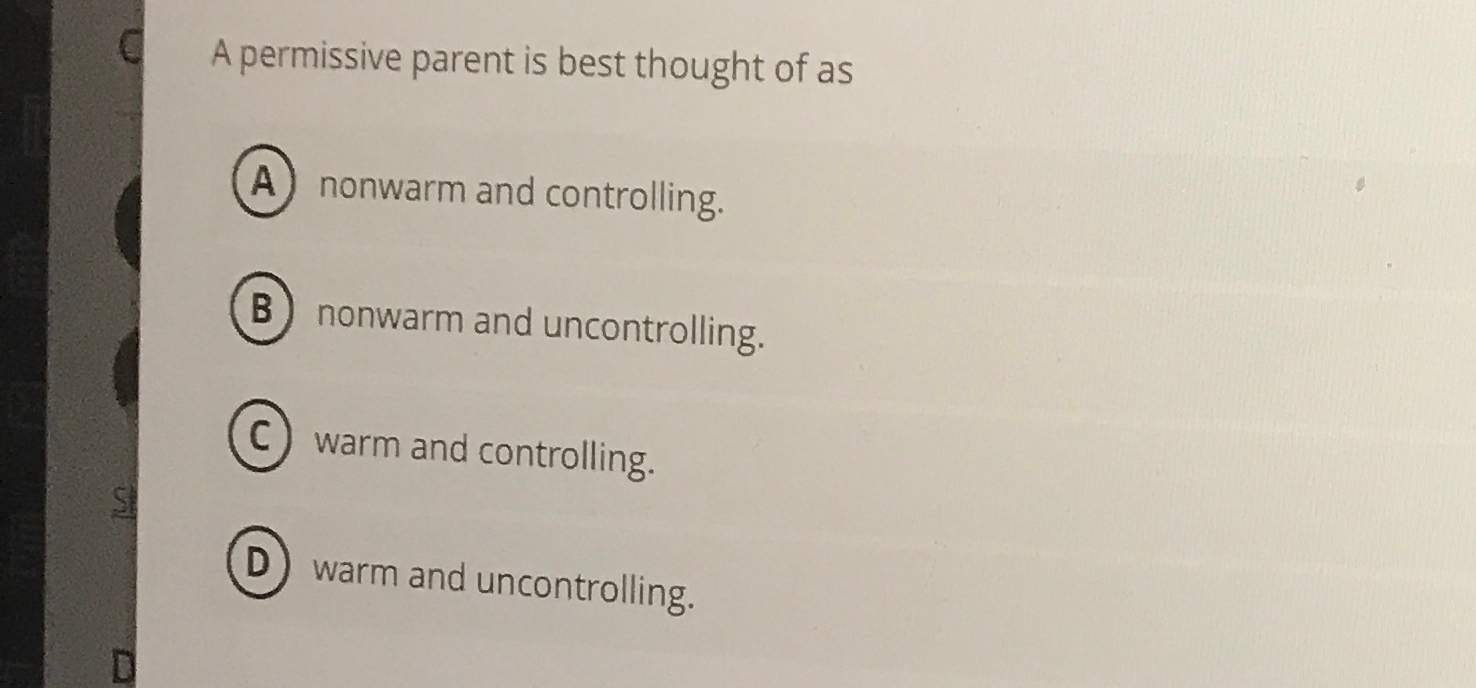 Solved A permissive parent is best thought of asnonwarm and | Chegg.com
