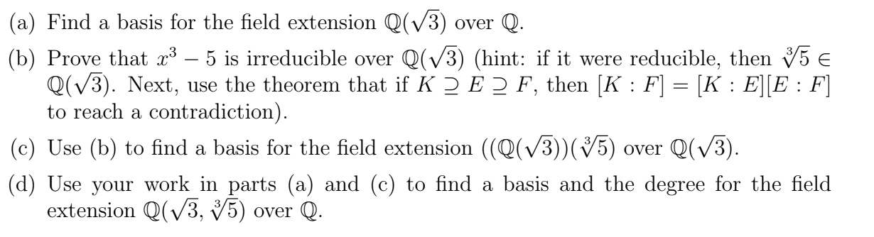 Solved Consider the field extension Q(32,53) ﻿over Q.(a) | Chegg.com