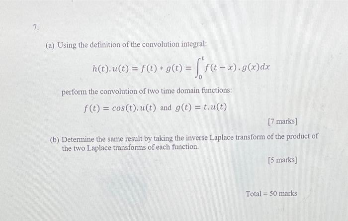 Solved (a) Using the definition of the convolution integral: | Chegg.com