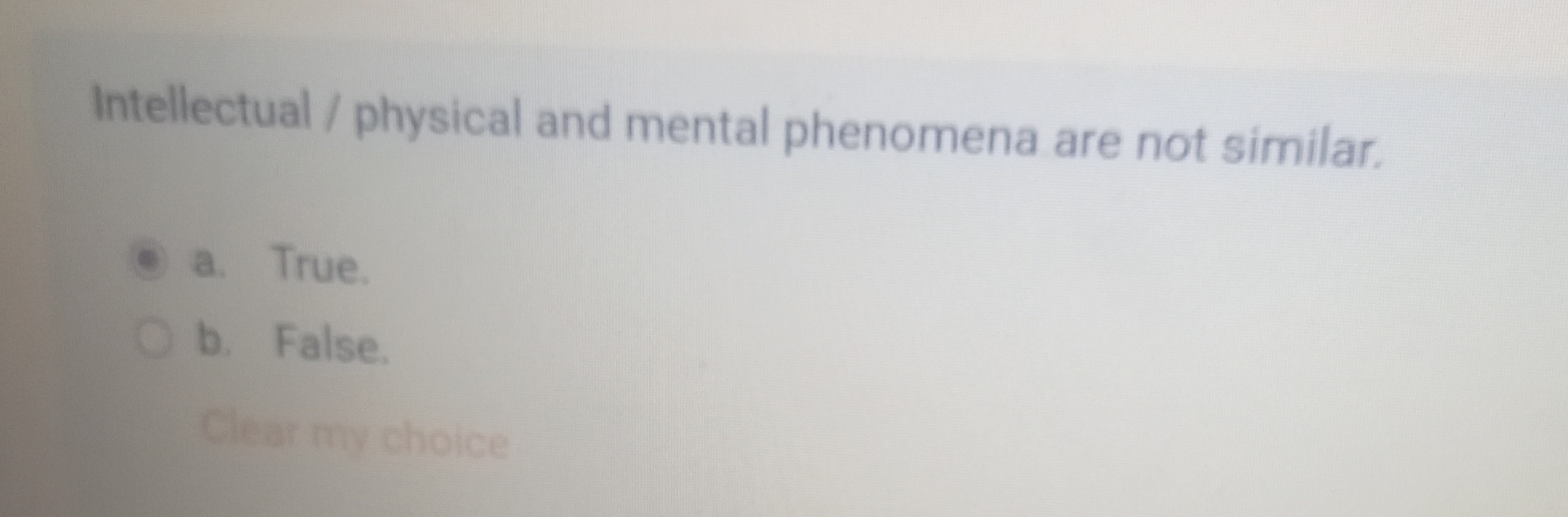 Solved Intellectual / ﻿physical and mental phenomena are not | Chegg.com