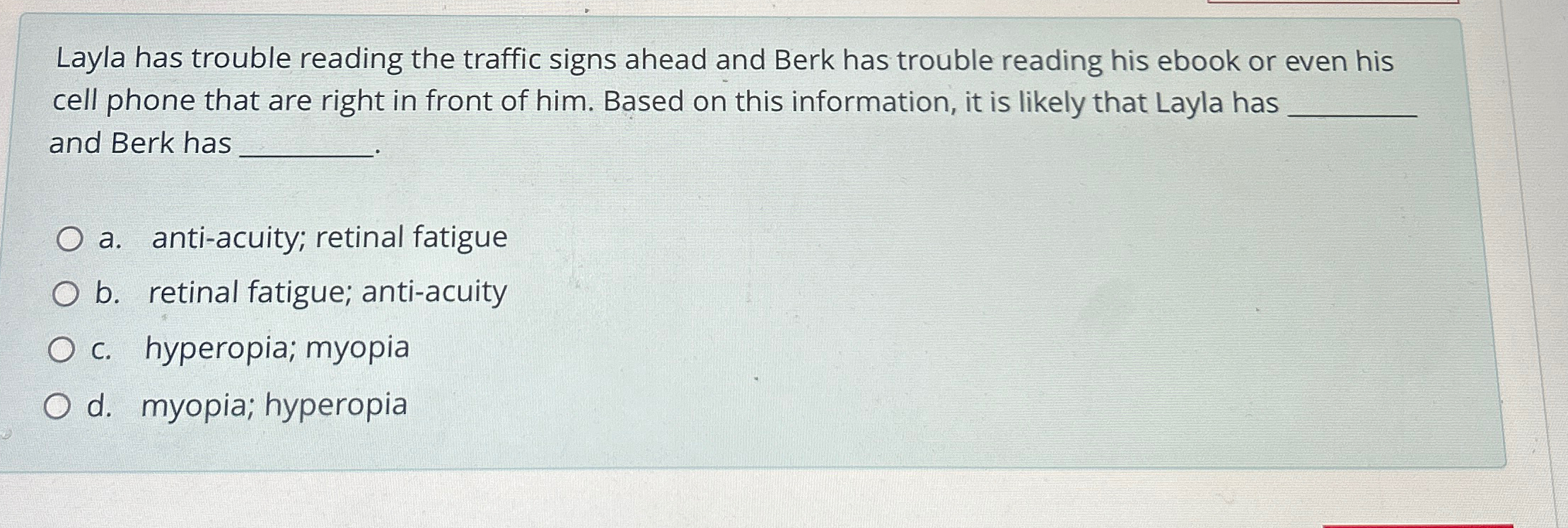 Solved Layla has trouble reading the traffic signs ahead and | Chegg.com