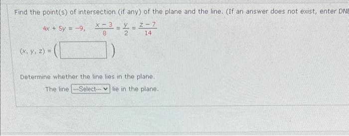 Solved Find the point(s) of intersection (if any) of the | Chegg.com