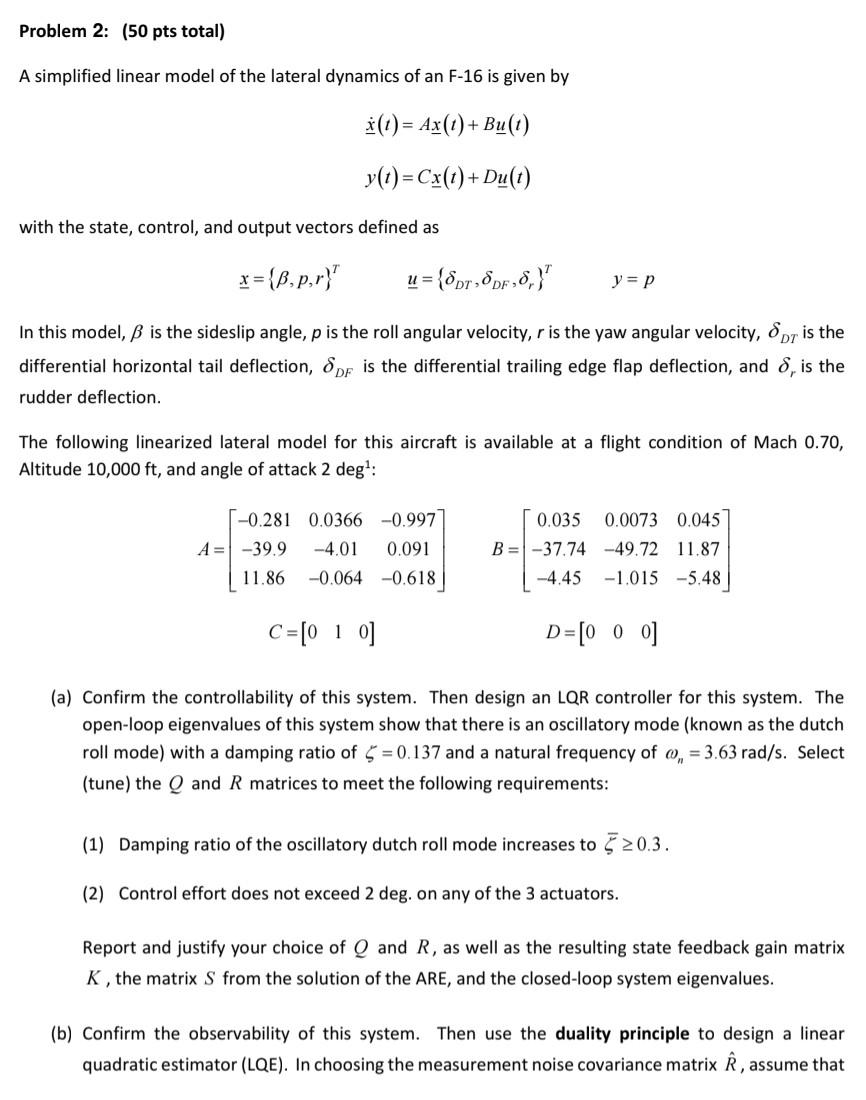 Solved A simplified linear model of the lateral dynamics of | Chegg.com