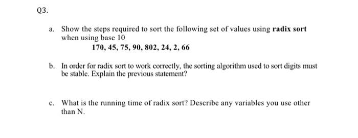 Solved a. Show the steps required to sort the following set | Chegg.com