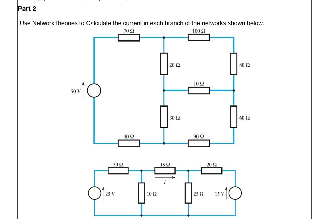 Solved Part 2 Use Network theories to Calculate the current | Chegg.com