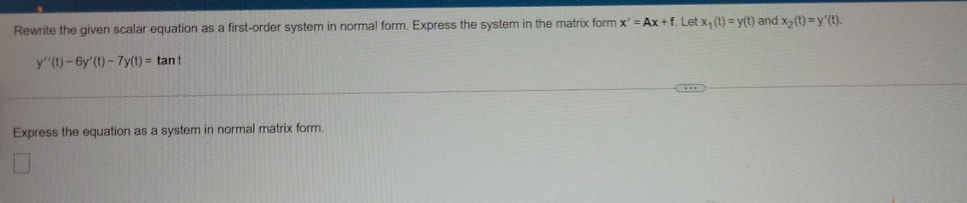 Solved Rewrite the given scalar equation as a first-order | Chegg.com