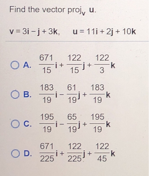 Solved Find the vector proj, u. v=3i - + 3k, u = 111 + 2% + | Chegg.com