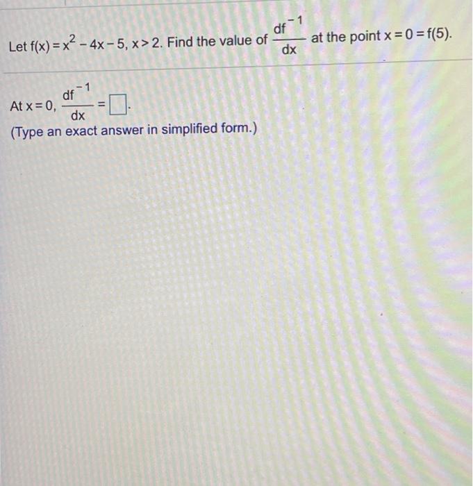 Solved Let f(x) = 6x3 - 11x2 -5, X21.5. Find the value of df | Chegg.com