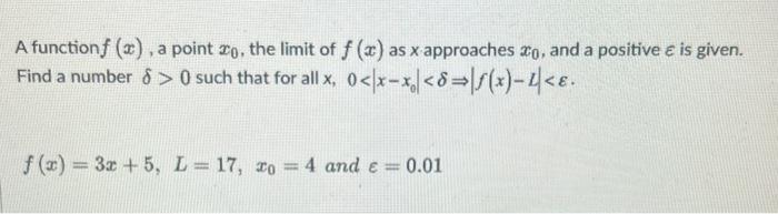 Solved A function f(x), a point x0, the limit of f(x) as x | Chegg.com