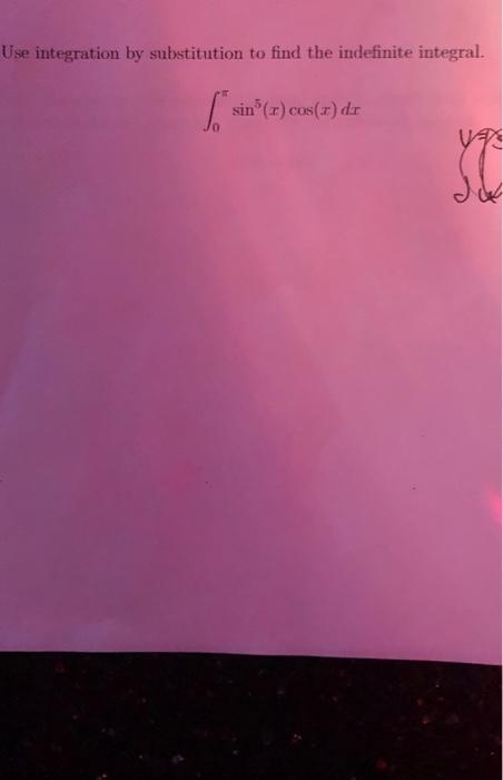 Solved Use integration by substitution to find the | Chegg.com