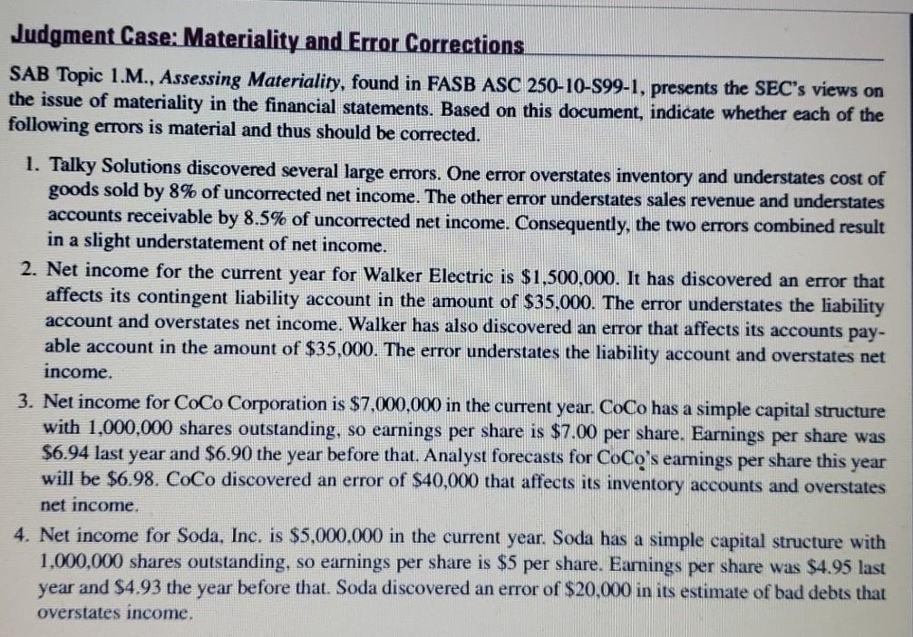 Solved Judgment Case: Materiality and Error Corrections SAB | Chegg.com