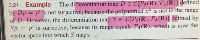 Solved 3.21 Example The differentiation map D∈L(P5(R),P5(R)) | Chegg.com