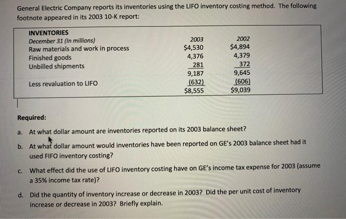 Solved General Electric Company reports its inventories | Chegg.com