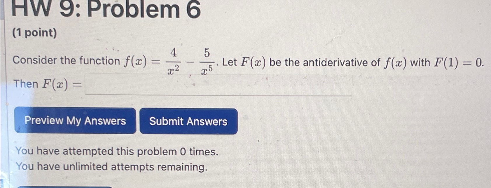 Solved HW 9: Problem 6(1 point)Consider the function | Chegg.com Solved HW 9: Problem 6(1 point)Consider the function | Chegg.com