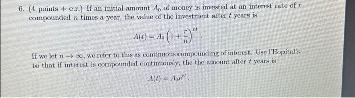Solved (4 points + c.r. ) If an initial amount A0 of money | Chegg.com