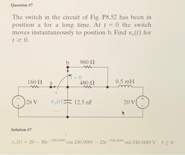 Solved The switch in the circuit of Fig. P8.52 has been in | Chegg.com