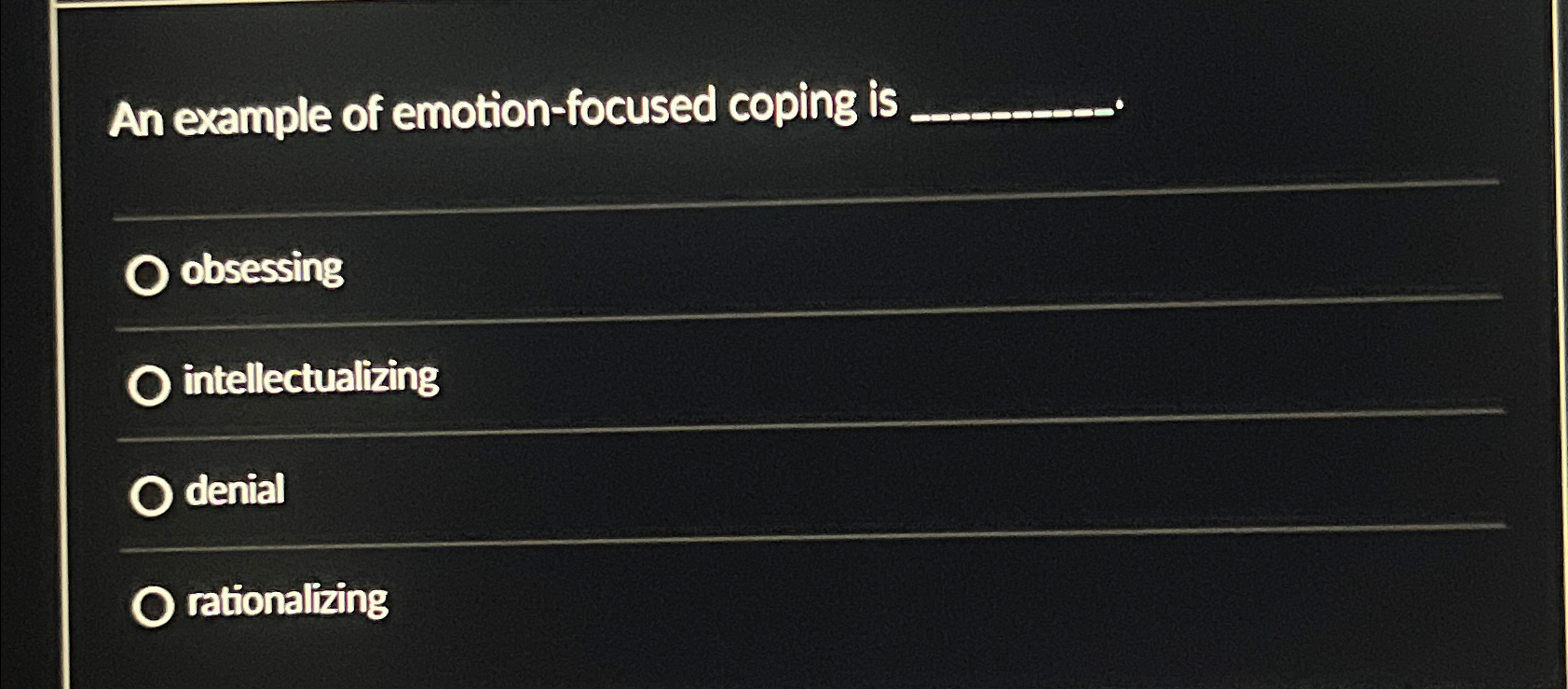 Solved An example of emotion-focused coping | Chegg.com