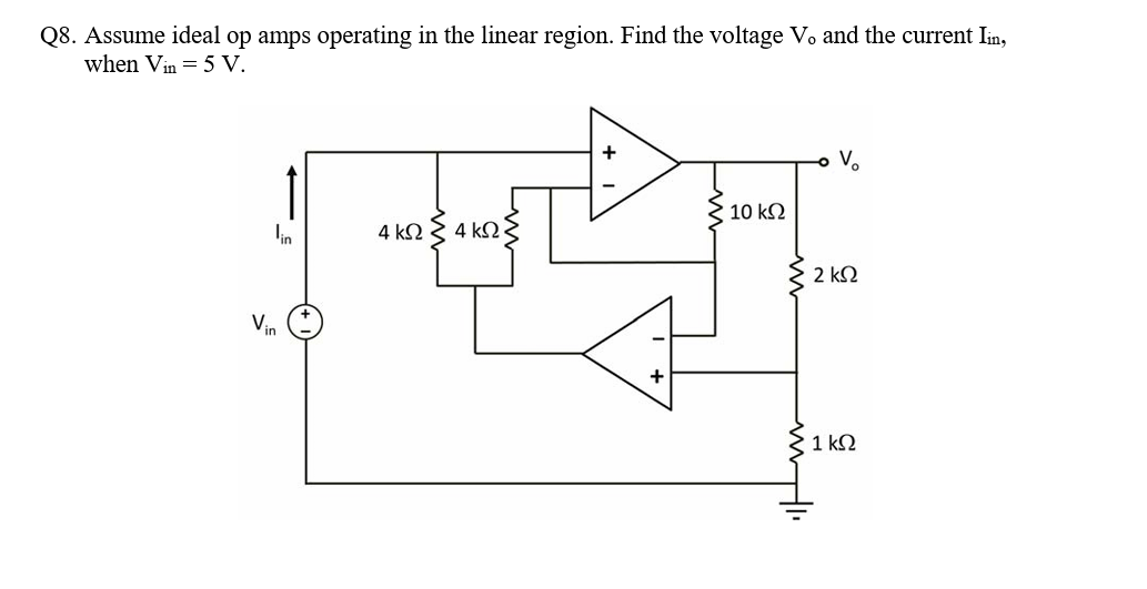 Solved Q8. ﻿Assume ideal op amps operating in the linear | Chegg.com