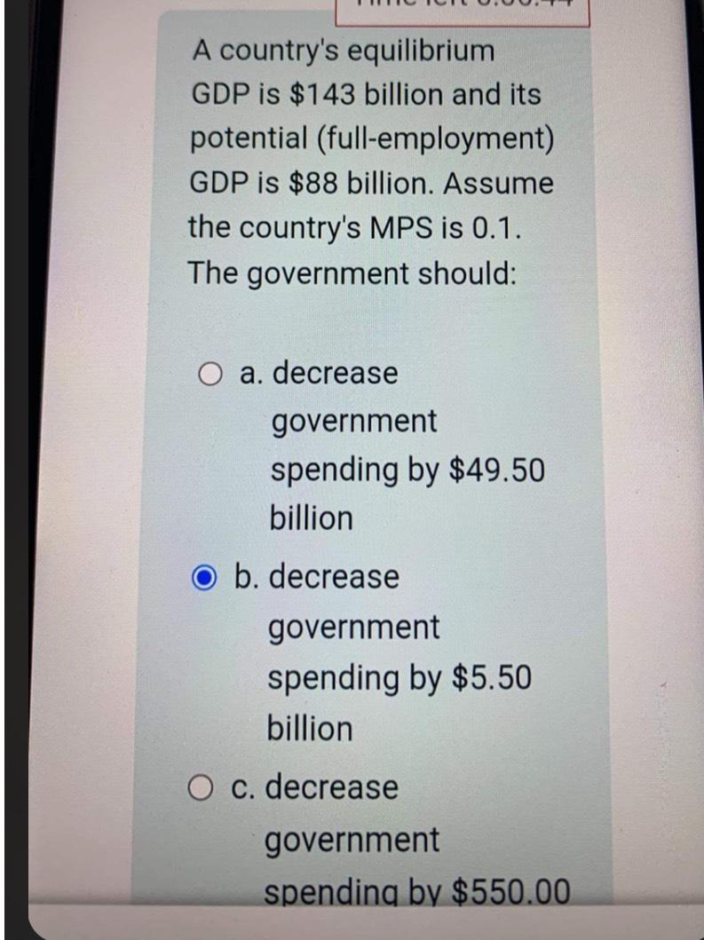 Solved A country's equilibrium GDP is $143 ﻿billion and its | Chegg.com